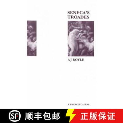 【3-4周达】Seneca's Troades: Introduction, Text, Translation and Commentary [9780905205885]