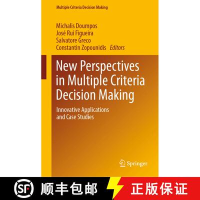 【3-4周达】精装 New Perspectives in Multiple Criteria Decision Making : Innovative Applications and C... [9783030114817]