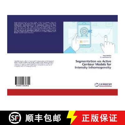 预订 Segmentation via Active Contour Models for Intensity Inhomogeneity [9786202074704]