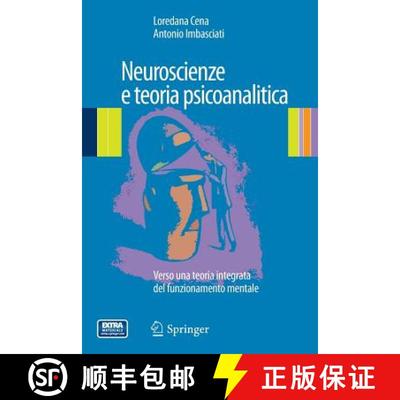 【3-4周达】Neuroscienze e teoria psicoanalitica : Verso una teoria integrata del funzionamento mentale [9788847053458]