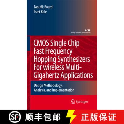 【3-4周达】CMOS Single Chip Fast Frequency Hopping Synthesizers for Wireless Multi-Gigahertz Applicat... [9789048174782]
