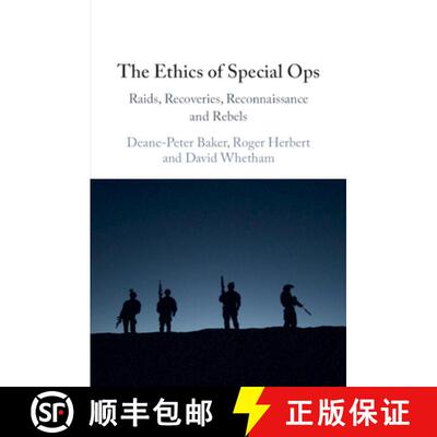 【3-4周达】The Ethics of Special Ops: Raids, Recoveries, Reconnaissance, and Rebels [9781009665094]