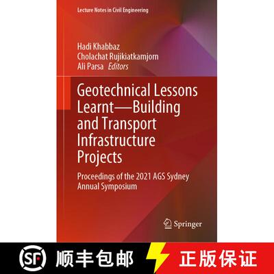 【3-4周达】精装 Geotechnical Lessons Learnt -- Building and Transport Infrastructure Projects: Procee... [9789819911202]