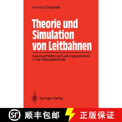 【3-4周达】Theorie und Simulation von Leitbahnen : Signalverhalten auf Leitungssystemen in der Mikroe... [9783540539575]