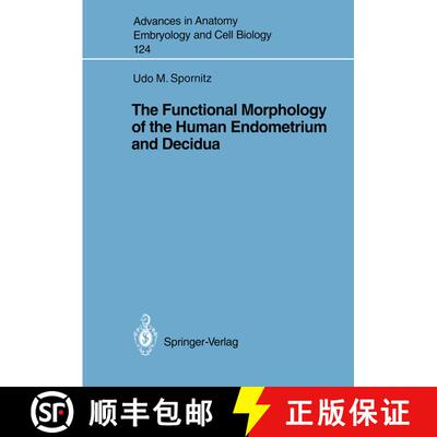 【3-4周达】The Functional Morphology of the Human Endometrium and Decidua [9783540545194]