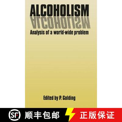 【3-4周达】Alcoholism : Analysis of a World-Wide Problem [9789400966093]