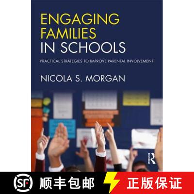 【3-4周达】Engaging Families in Schools: Practical Strategies to Improve Parental Involvement [9781138646261]