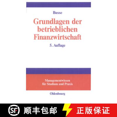 【3-4周达】Grundlagen der betrieblichen Finanzwirtschaft [9783486254068]