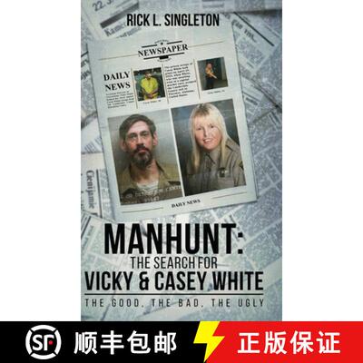 【3-4周达】精装 Manhunt: The Search for Vicky and Casey White [9781963250039]