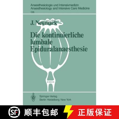 【3-4周达】Die kontinuierliche lumbale Epiduralanaesthesie [9783540096573]