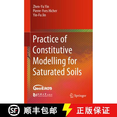 【3-4周达】精装 Practice of Constitutive Modelling for Saturated Soils [9789811563065]