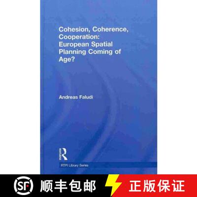 【3-4周达】精装 Cohesion, Coherence, Cooperation: European Spatial Planning Coming of Age? [9780415562652]