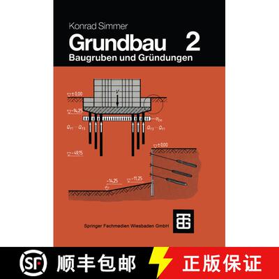 【3-4周达】Grundbau : Teil 2 Baugruben und Gründungen (17. Auflage 1992) (17. Auflage 1992) (17. Auf... [9783322940759]