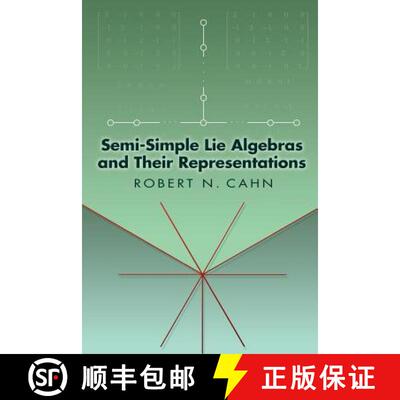 【3-4周达】Semi-Simple Lie Algebras and Their Representations [9780486449999]