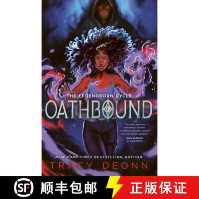 【3-4周达】Oathbound : The sensational third book in the New York Times bestselling Legendborn series [9781398531420]