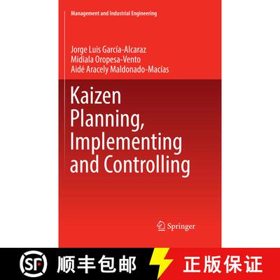 【3-4周达】Kaizen Planning, Implementing and Controlling (Softcover reprint of the original 1st ed. 2... [9783319838120]