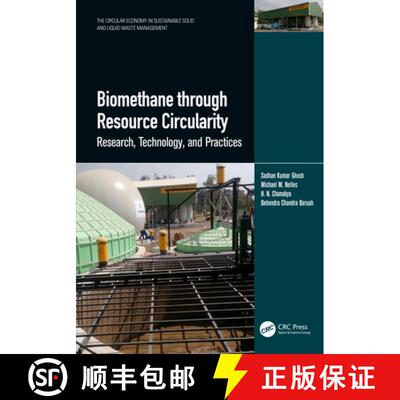 【3-4周达】精装 Biomethane through Resource Circularity: Research, Technology, and Practices [9781032069005]