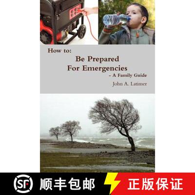 【3-4周达】How to: Be Prepared for Emergencies - A Family Guide [9781257501533]