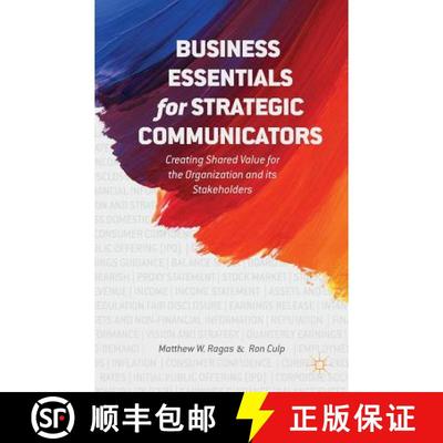 【3-4周达】Business Essentials for Strategic Communicators : Creating Shared Value for the Organizati... [9781349481880]