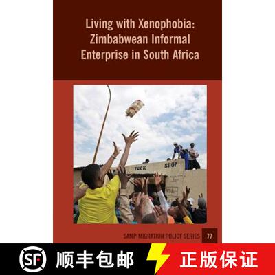 【3-4周达】Living With Xenophobia: Zimbabwean Informal Enterprise in South Africa [9781920596378]