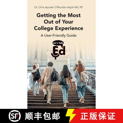 【3-4周达】精装 Getting the Most Out of Your College Experience: A User-Friendly Guide [9798893157963]