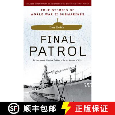 【3-4周达】Final Patrol: True Stories of World War II Submarines [9780451219510]