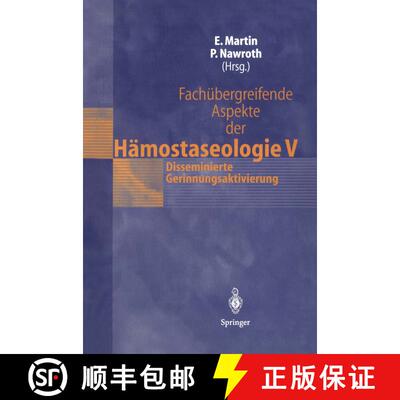 【3-4周达】Fachübergreifende Aspekte der Hämostaseologie V: 7. Heidelberger Symposium Hämostaseolo... [9783540433507]