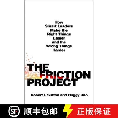 【3-4周达】精装 The Friction Project: How Smart Leaders Make the Right Things Easier and the Wrong Th... [9781250284419]