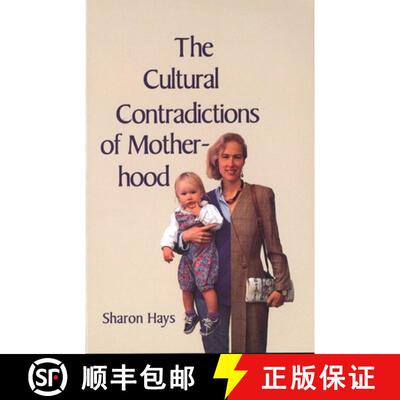【3-4周达】The Cultural Contradictions of Motherhood [9780300076523]