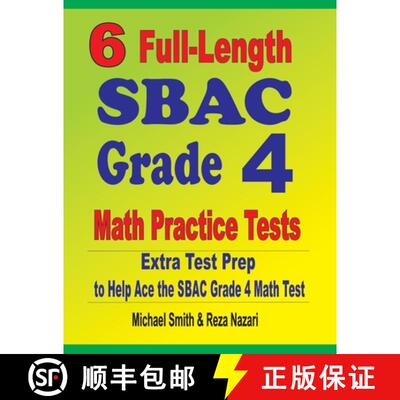 【3-4周达】6 Full-Length SBAC Grade 4 Math Practice Tests : Extra Test Prep to Help Ace the SBAC Grad... [9781646127726]
