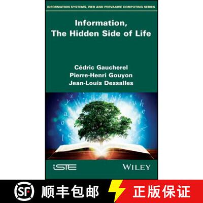 【3-4周达】Information, The Hidden Side Of Life [Wiley计算机] [9781786304247]