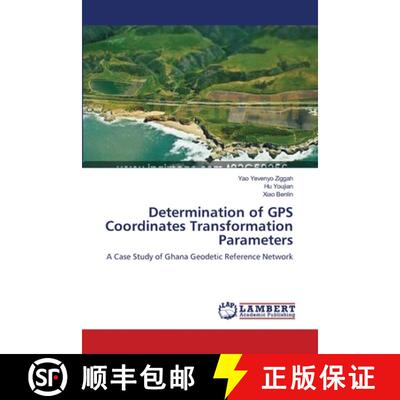 预订 Determination of GPS Coordinates Transformation Parameters [9783659391156]
