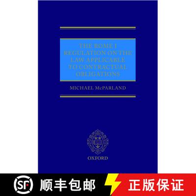 【3-4周达】精装 The Rome I Regulation on the Law Applicable to Contractual Obligations [9780199654635]