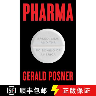 【3-4周达】精装 Pharma: Greed, Lies, and the Poisoning of America [9781501151897]