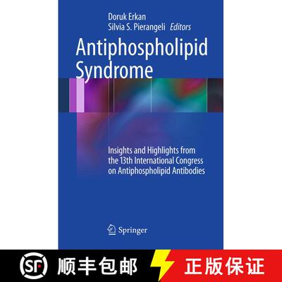 【3-4周达】精装 Antiphospholipid Syndrome : Insights and Highlights from the 13th International Congr... [9781461431930]