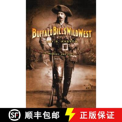 【3-4周达】Buffalo Bill's Wild West: Celebrity, Memory, and Popular History [9780809032440]