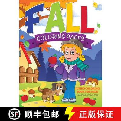 预订 Fall Coloring Pages (Jumbo Coloring Book for Kids - Seasons of the Year) [9781634285384]