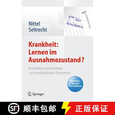 【3-4周达】精装 Krankheit: Lernen im Ausnahmezustand?: Brustkrebs und Herzinfarkt aus interdisziplin... [9783642282003]