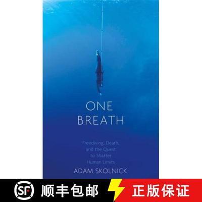 【3-4周达】One Breath: Freediving, Death, and the Quest to Shatter Human Limits [9781472152015]