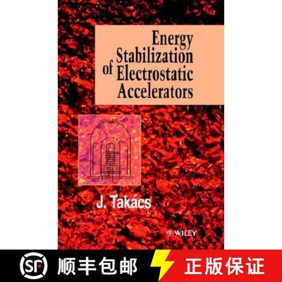 【3-4周达】Energy Stabilisation Of Electrostatic Accelerators [Wiley物理和天文] [9780471970392]