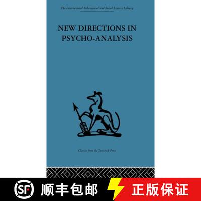 【3-4周达】精装 New Directions in Psycho-Analysis: The significance of infant conflict in the pattern... [9780415264846]