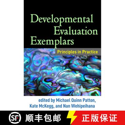 【3-4周达】Developmental Evaluation Exemplars: Principles in Practice [9781462522965]