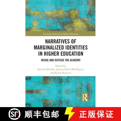 【3-4周达】Narratives of Marginalized Identities in Higher Education: Inside and Outside the Academy [9780367587246]