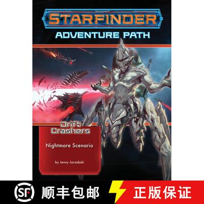 【3-4周达】Starfinder Adventure Path: Nightmare Scenario (Drift Crashers 2 of 3) [9781640784505]