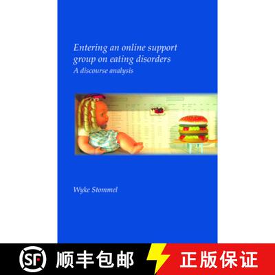 预订 Entering an Online Support Group on Eating Disorders: A Discourse Analysis [9789042026605]
