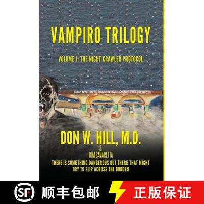 预订 Vampiro Trilogy: Volume I: The Night Crawler Protocol [9781953537485]