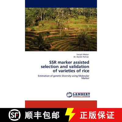 预订 Ssr Marker Assisted Selection and Validation of Varieties of Rice [9783845405285]