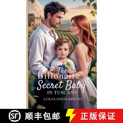 【3-4周达】The Billionaire's Secret Baby in Tuscany [9798231487295]