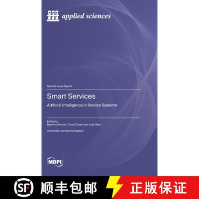 【3-4周达】精装 Smart Services: Artificial Intelligence in Service Systems [9783036562834]