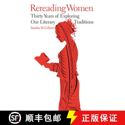 【3-4周达】精装 Rereading Women – Thirty Years of Exploring Our Literary Traditions [9780393067644]